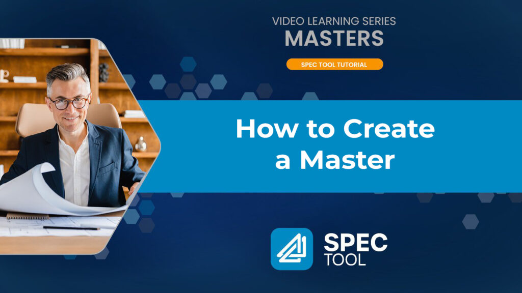 How to Create a Master - ATS SpecTool